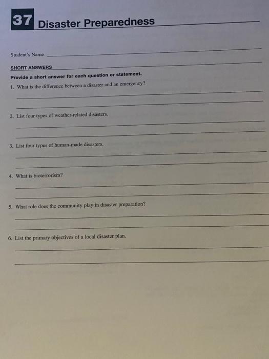Solved 37 Disaster Preparedness Student's Name SHORT ANSWERS | Chegg.com