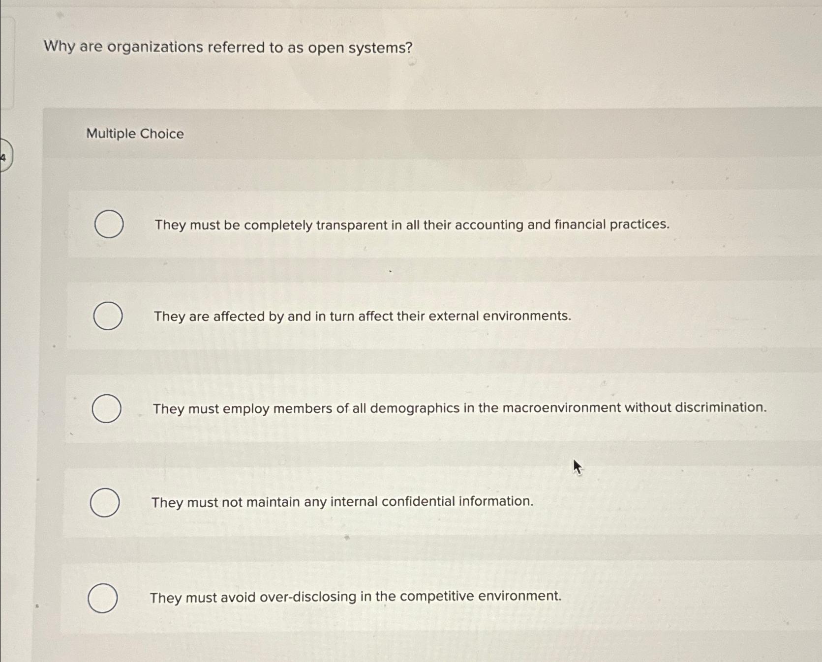 Solved Why are organizations referred to as open | Chegg.com