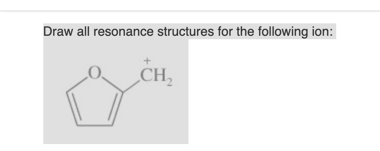 Solved Draw all resonance structures for the following | Chegg.com