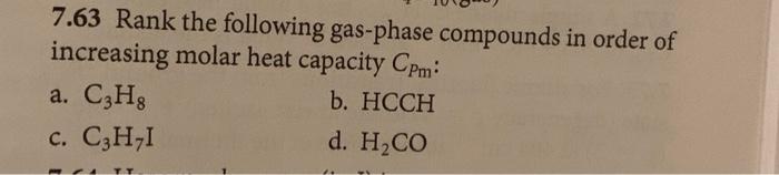 Solved 7.63 Rank the following gas-phase compounds in order | Chegg.com