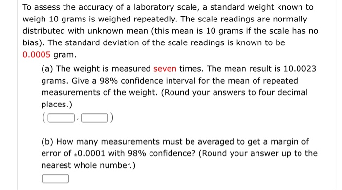 Solved To assess the accuracy of a laboratory scale, a | Chegg.com
