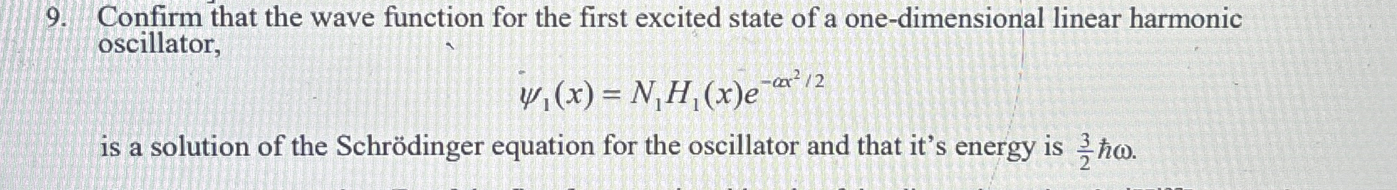 Solved Confirm that the wave function for the first excited | Chegg.com