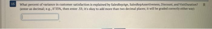 Solved When predicting Customer Satisfaction based on all | Chegg.com