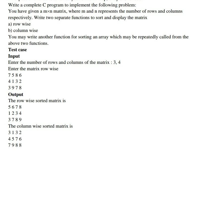 Solved Write a complete C program to implement the following | Chegg.com