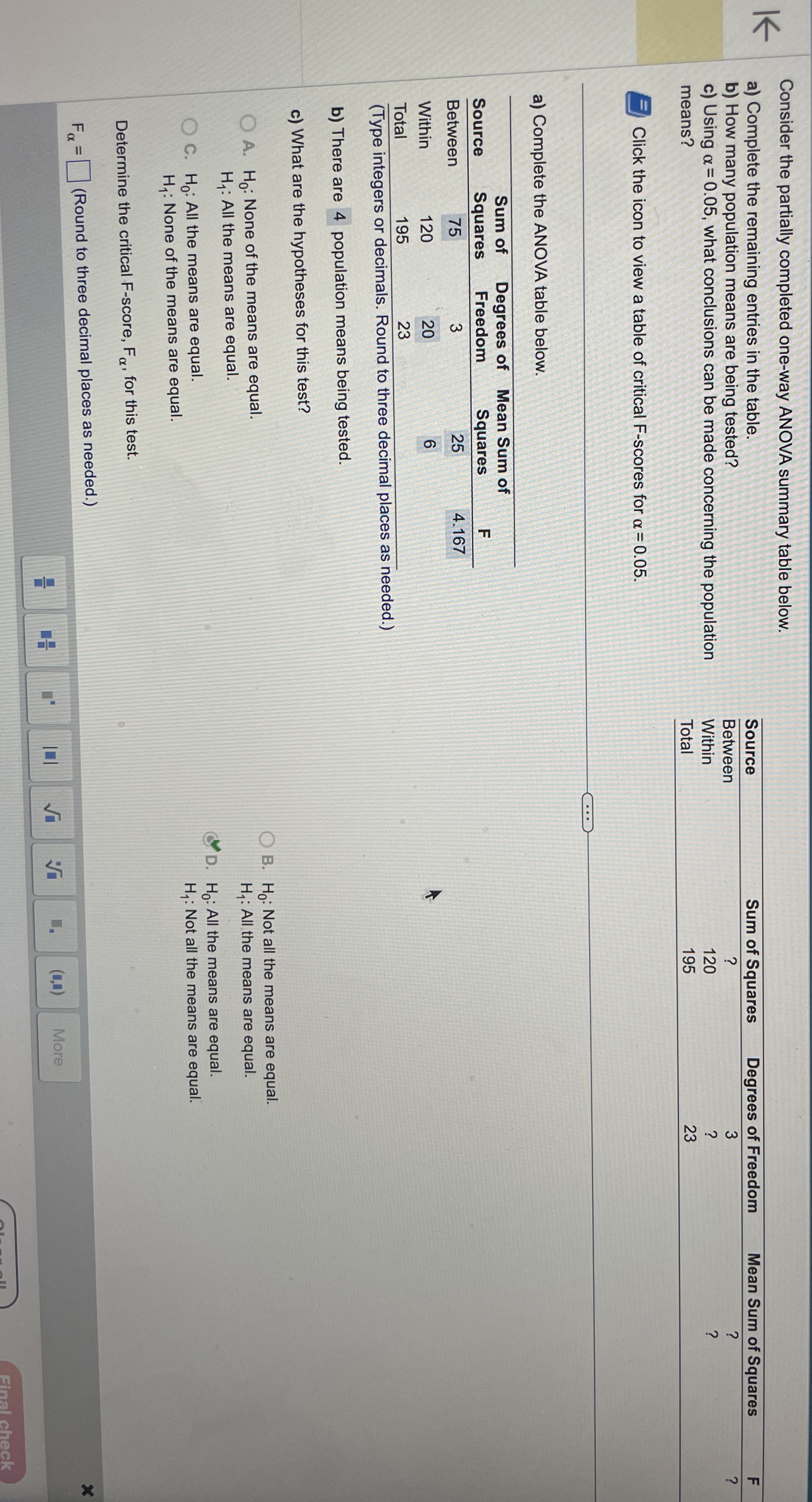 Solved Consider the partially completed one-way ANOVA | Chegg.com