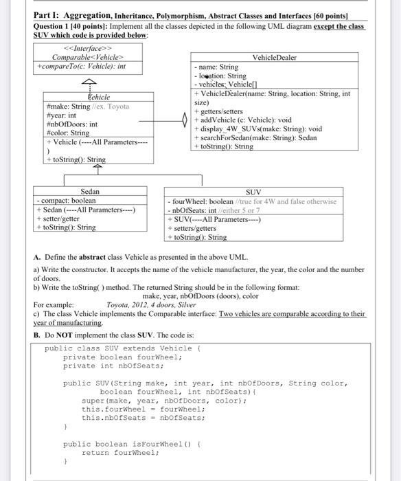 Solved Part I: Aggregation, Inheritance, Polymorphism, | Chegg.com