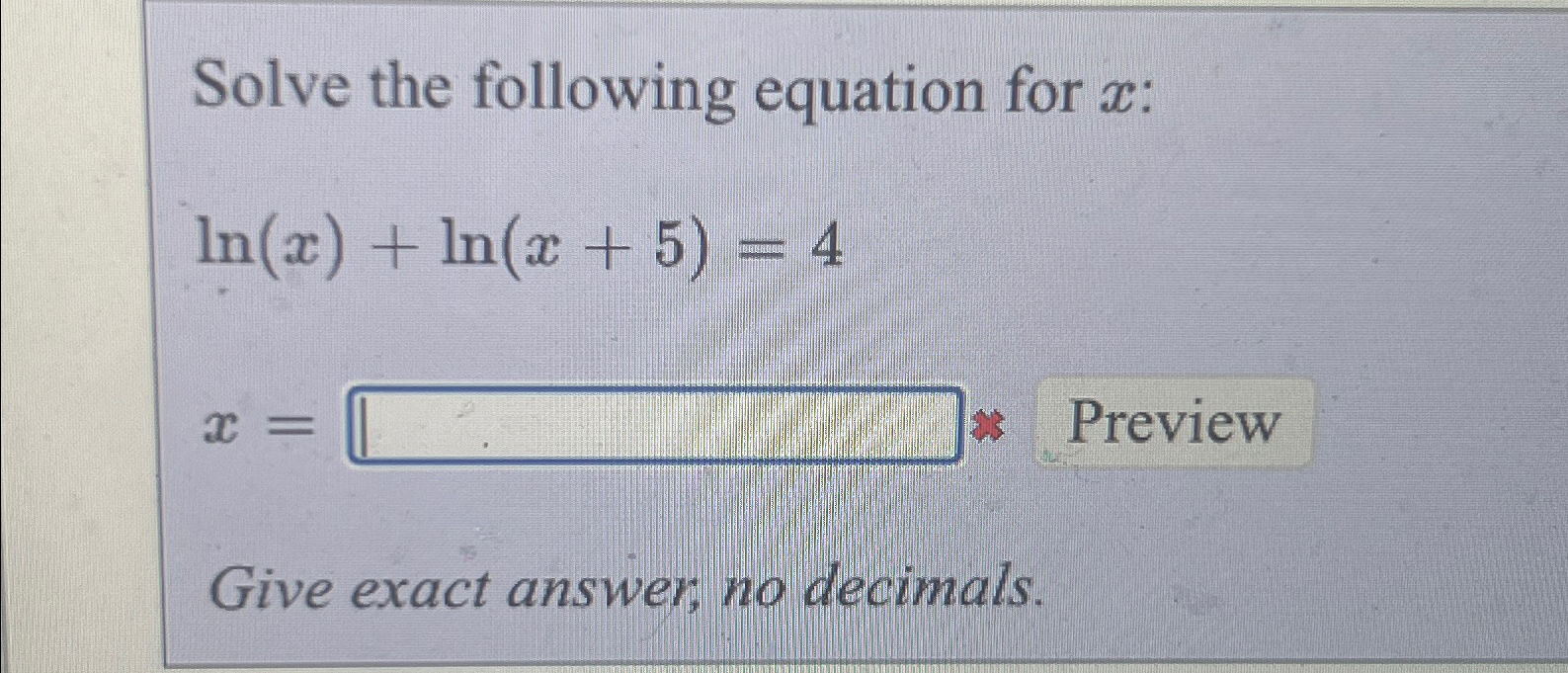 Solved Solve the following equation for x | Chegg.com