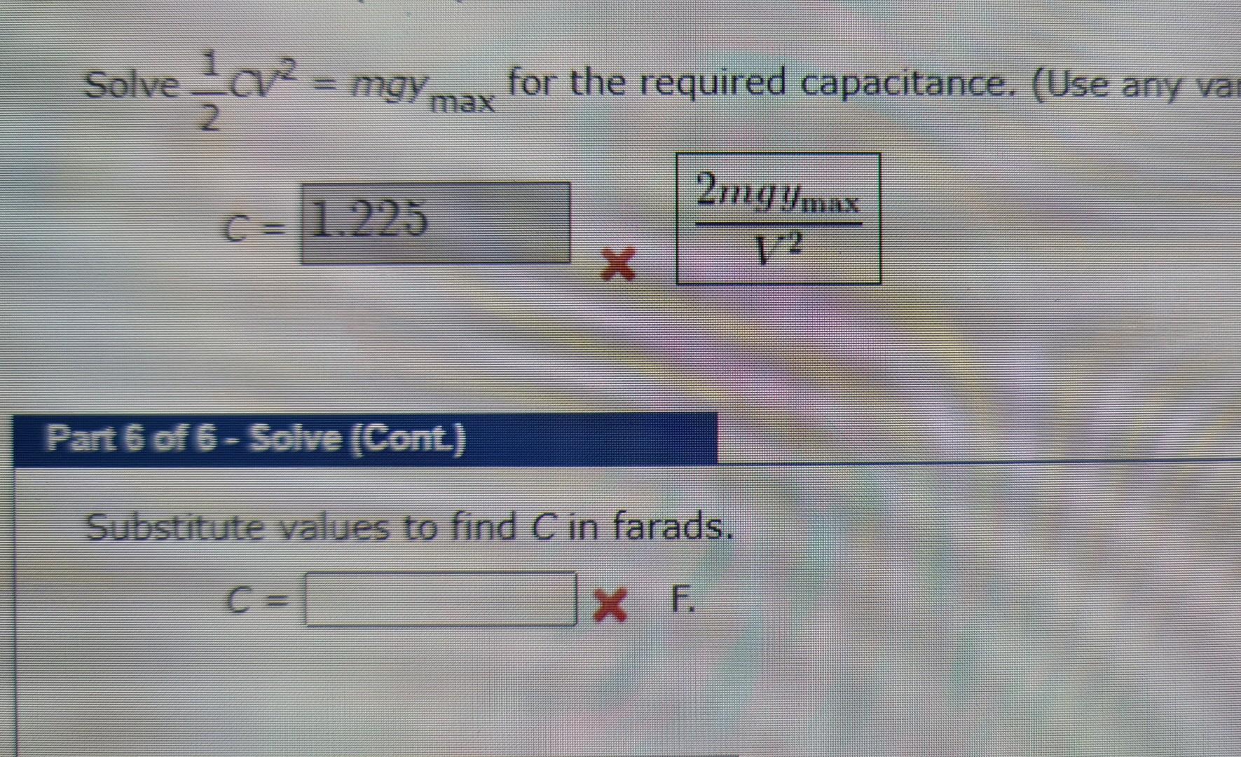 Solved Solve 21Cv2=mgymax for the required capacitance. (Use | Chegg.com