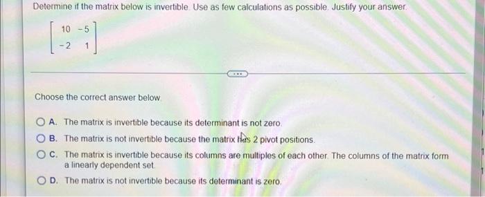 Solved Determine if the matrix below is invertible Use as | Chegg.com