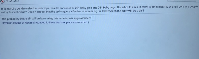 Solved In A Test Of A Gender Selection Technique Results 9725