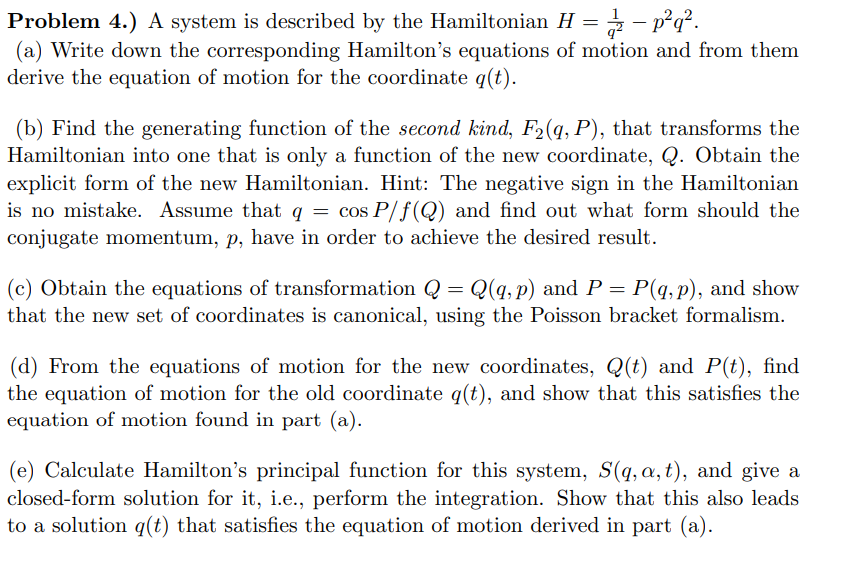 Solved Problem 4.H=1q2-p2q2.(a) ﻿Write down the | Chegg.com