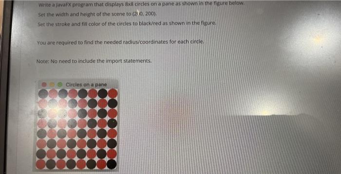 Solved Write A Javafx Program That Displays 8x8 Circles On A