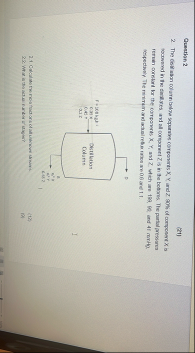 Solved Question 2(21)2. ﻿The distillation column below | Chegg.com
