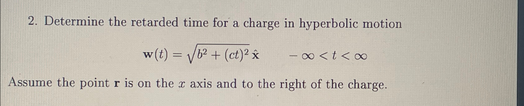Determine the retarded time for a charge in | Chegg.com