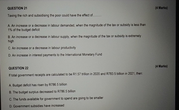 Solved QUESTION 21(4 Marks)Taxing the rich and subsidising | Chegg.com Solved QUESTION 21(4 Marks)Taxing the rich and subsidising | Chegg.com