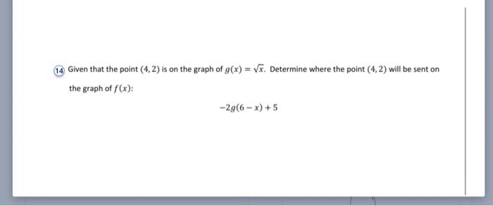 Solved (14) Given that the point (4,2) is on the graph of | Chegg.com