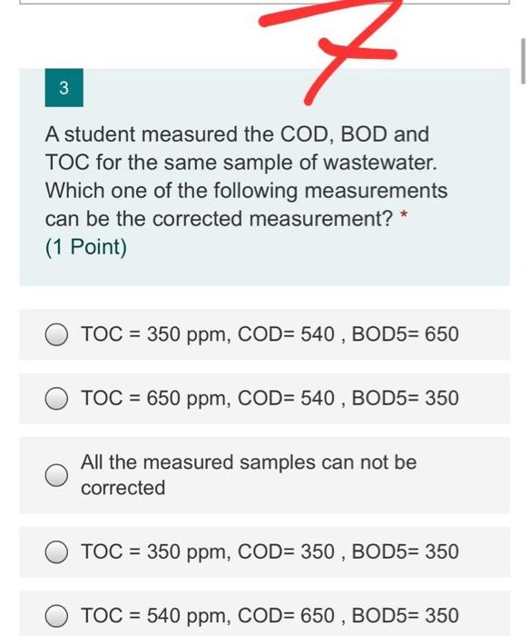 Solved 3 A student measured the COD, BOD and TOC for the | Chegg.com