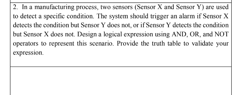 Solved In a manufacturing process, two sensors (Sensor X and | Chegg.com