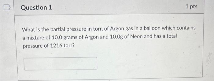 Solved What is the partial pressure in torr, of Argon gas in | Chegg.com