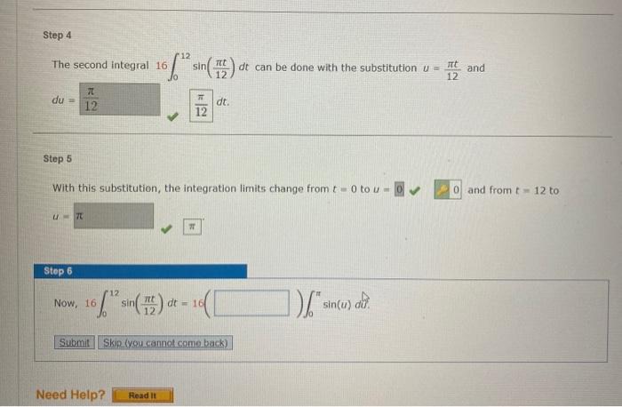 Solved Step 4 The second integral 16 12 sin dt can be done | Chegg.com