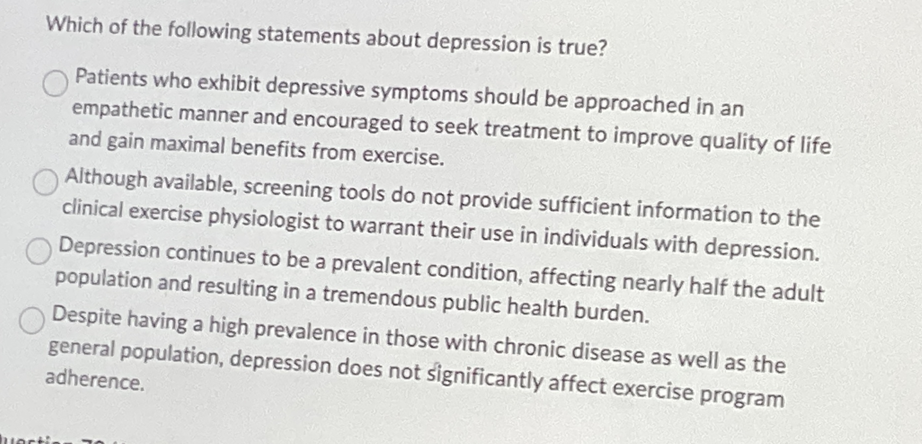 Solved Which of the following statements about depression is | Chegg.com