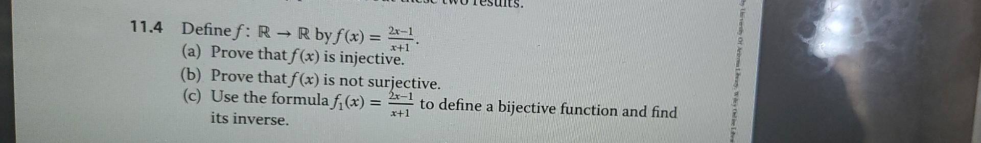 Solved 11.4 Define f:R→R by f(x)=x+12x−1. (a) Prove that | Chegg.com