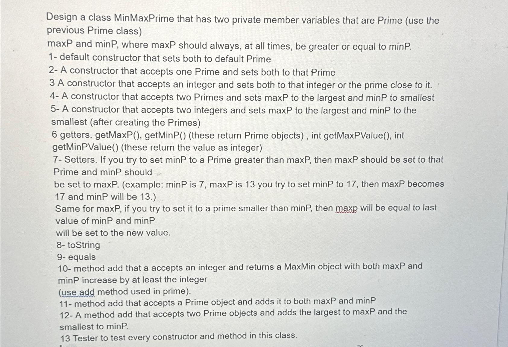 Solved Design a class MinMaxPrime that has two private | Chegg.com