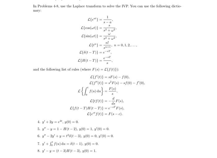 Solved In Problems 4-8, use the Laplace transform to solve | Chegg.com