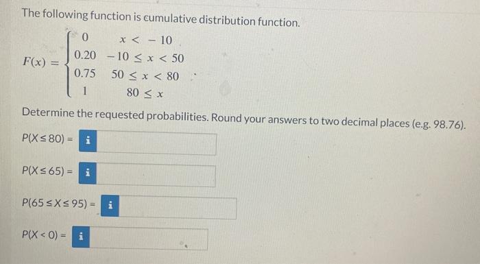 Solved The following function is cumulative distribution | Chegg.com