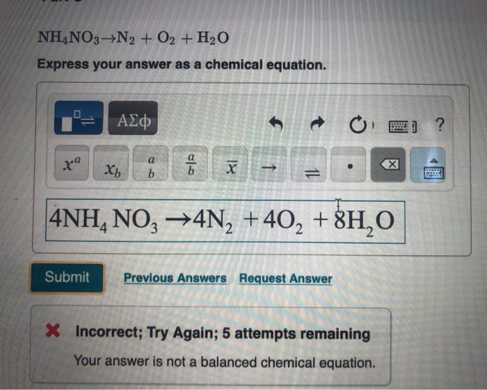 Solved NH4NO3-N2 + O2 + H2O Express your answer as a | Chegg.com