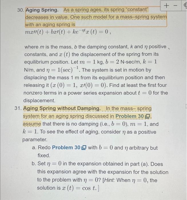 Solved 30. Aging Spring. As a spring ages, its spring. | Chegg.com