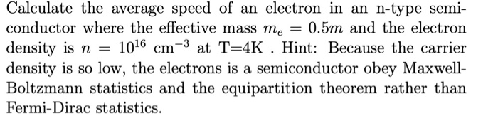 Solved Calculate the average speed of an electron in an | Chegg.com