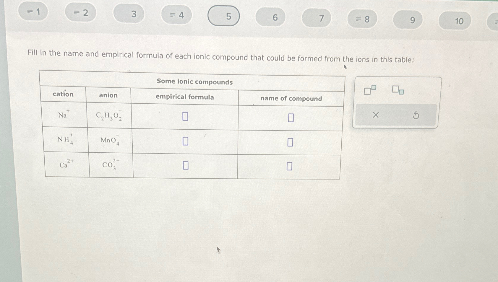 Solved -=1Fill in the name and empirical formula of each | Chegg.com