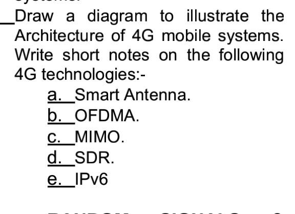 Solved Draw a diagram to illustrate the Architecture of 4G | Chegg.com