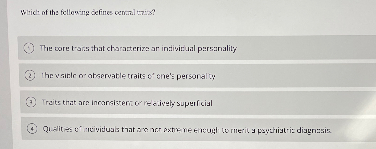 Solved Which of the following defines central traits?The | Chegg.com