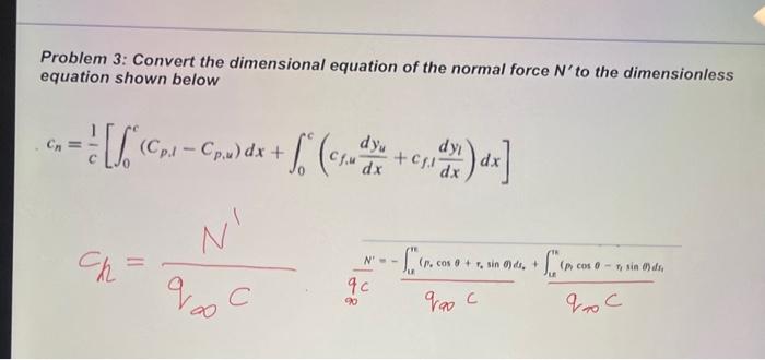 Solved Problem 3: Convert the dimensional equation of the | Chegg.com