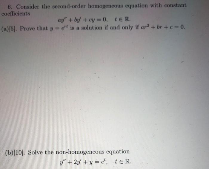 Solved 6. Consider the second-order homogeneous equation | Chegg.com