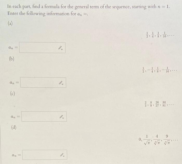 Solved In each part, find a formula for the general term of | Chegg.com