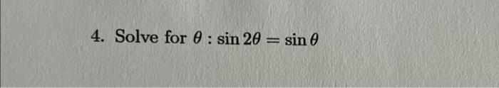 Solved θ:sin2θ=sinθ | Chegg.com