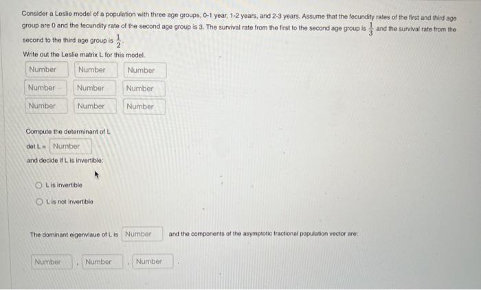 Solved Consider a Leslie model of a population with three | Chegg.com