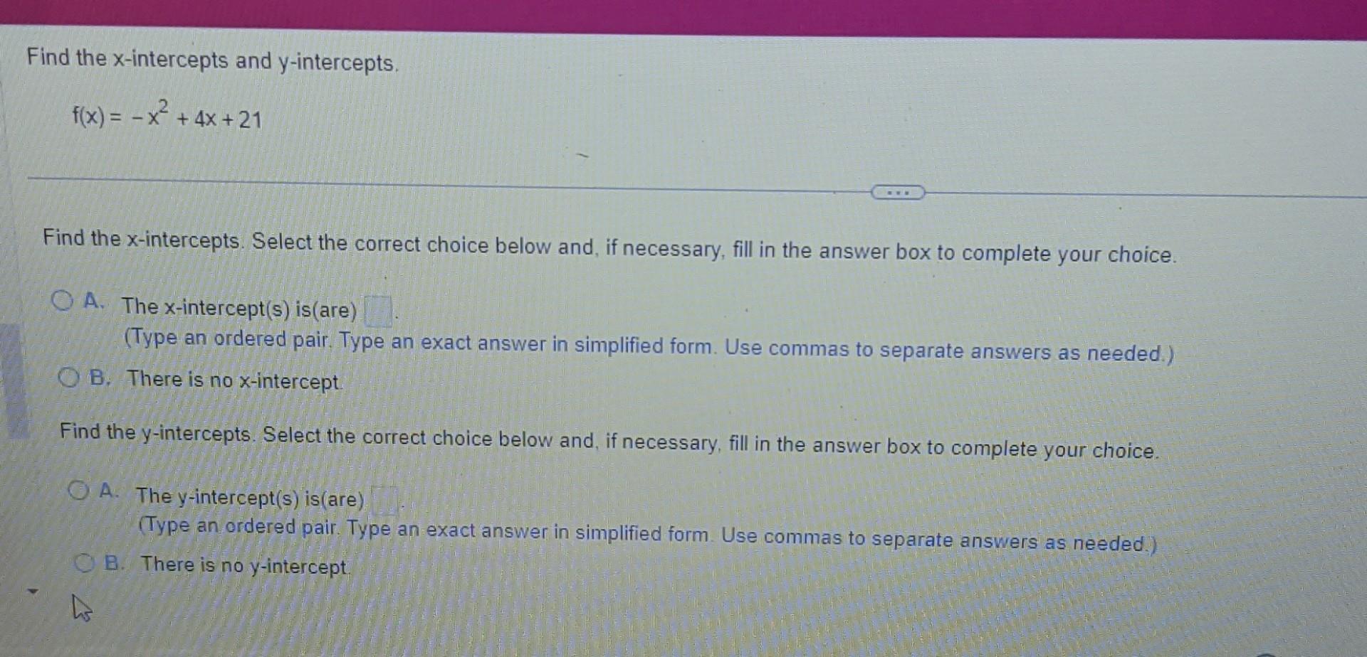 Solved Find the x-intercepts and y-intercepts. | Chegg.com