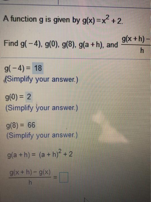 Solved A function g is given by g(x)=x2 +2. g(x +h) - Find | Chegg.com