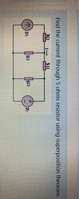Solved Find the current through 5 ohms resistor using | Chegg.com