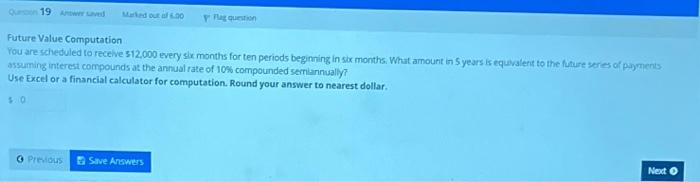 Solved Future Value Computation You are scheduled fo receive | Chegg.com