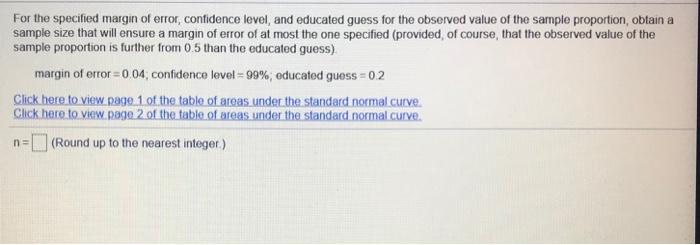 Solved For the specified margin of error, confidence level, | Chegg.com