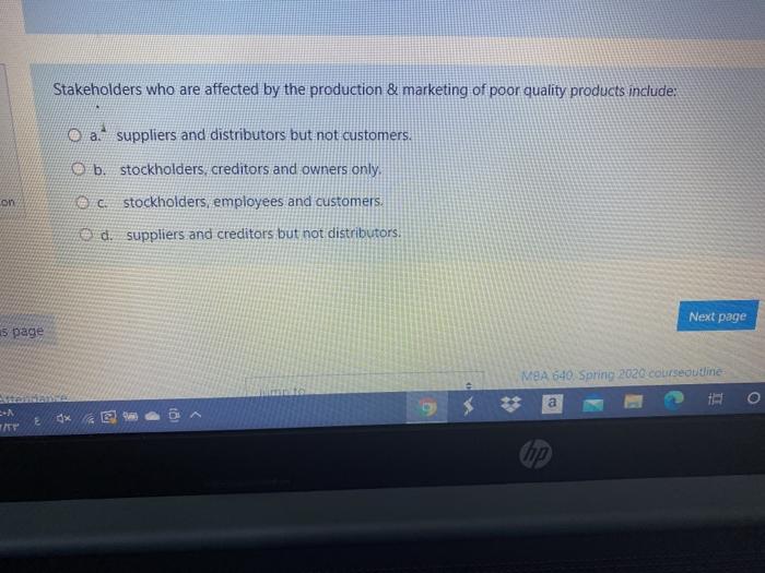 Solved Stakeholders who are affected by the production & | Chegg.com