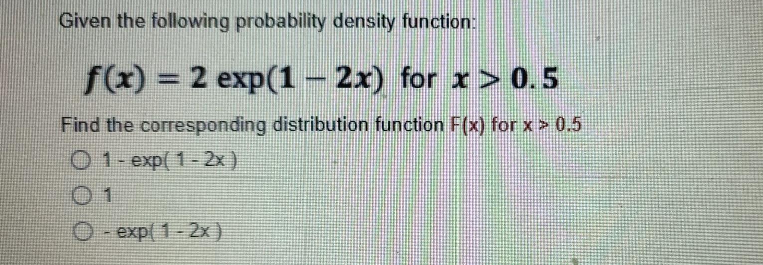 Solved Given the following probability density function: | Chegg.com
