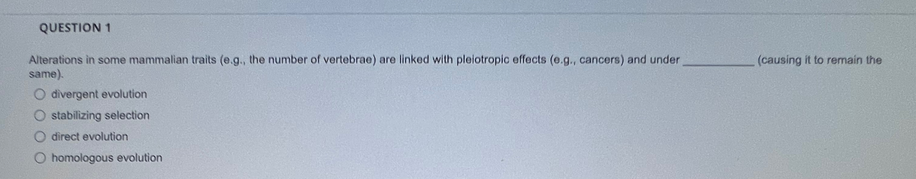 Solved QUESTION 1Alterations in some mammalian traits (e.g., | Chegg.com