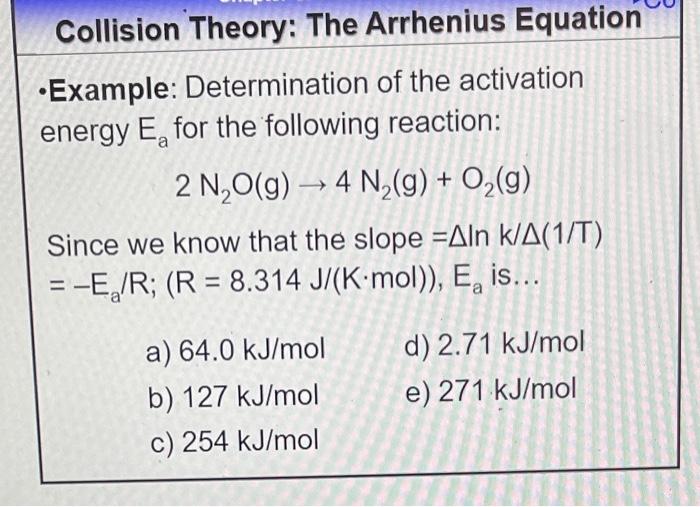 Collision Theory: The Arrhenius Equation •Example: | Chegg.com