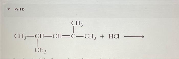 Solved - Part BCH3−CH2−CH=CH−CH3+Br2 - Part D | Chegg.com